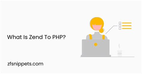 What Is Zend To PHP