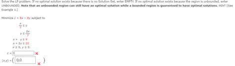 Solved Solve The Lp Problem If No Optimal Solution Exists