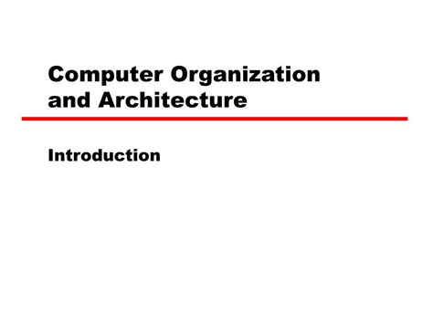 Ppt Computer Organization And Architecture Powerpoint Presentation