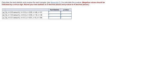 Solved Calculate The Test Statistic And P Value For Each Chegg Com