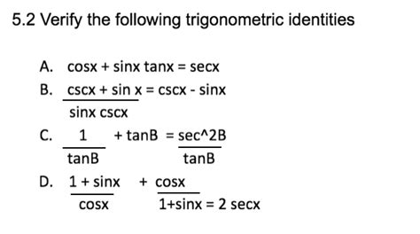 Solved 5 2 Verify The Following Trigonometric Identities A Chegg Com