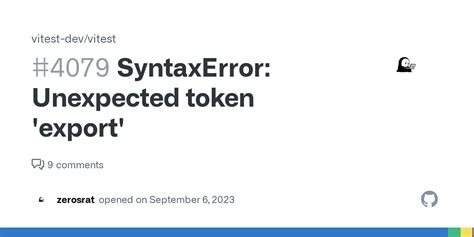 syntaxerror unexpected token export · issue 4079 · vitest dev