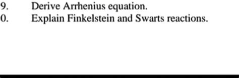 Derive Arrhenius Equation Explain Finkelstein And Swarts Reactions