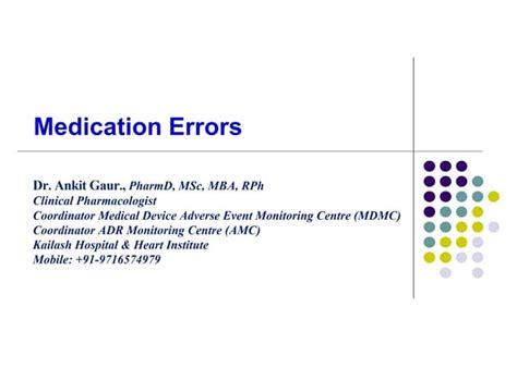 Medication Errors Types Reporting Prevention Pptx