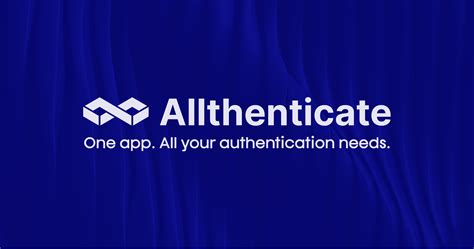 Allthenticate All Of Your Authentication Needs