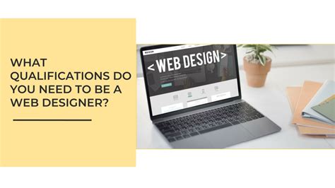 Ppt What Qualifications Do You Need To Be A Web Designer Powerpoint Presentation Id 11924361