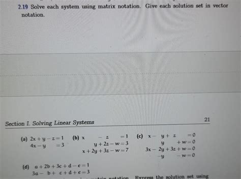 Solved 219 Solve Each System Using Matrix Notation Give
