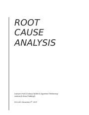 Week 6 Root Cause Analysis CLC Docx ROOT CAUSE ANALYSIS Laurynn Irsik Latoya Valdez