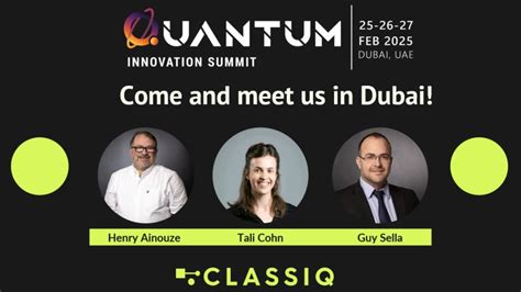 Quantumcomputing Quantuminnovation Classiq Dubai Quantumsummit Classiq Technologies