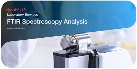 Ftir Spectroscopy Analysis Ftir Fourier Transform Infrared By