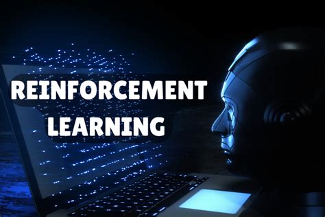 Reinforcement Learning In Ai Empowering Machines To Evolve