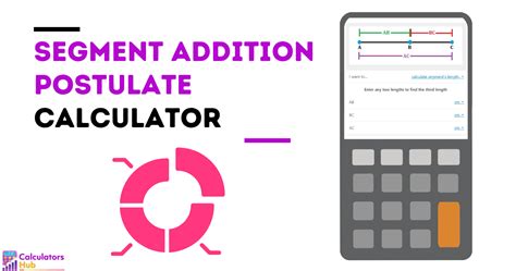 Segment Addition Postulate Calculator Online