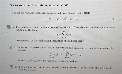 Solved Series Solution Of Variable Coefficient Ode Consider