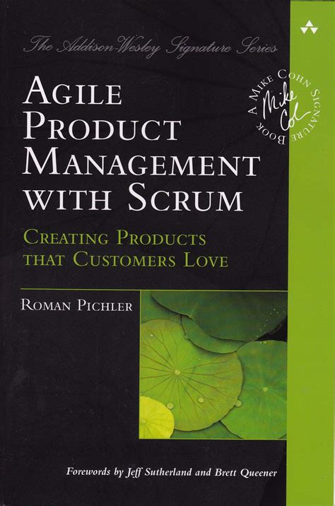 Pichler Roman Agile Product Management With Scrum Ullizee Inc Gunther Verheyen