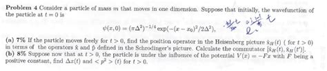 Solved Problem Consider A Particle Of Mass M That Moves In Chegg