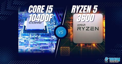 Intel I5 10400f Vs Ryzen 5 3600 We Tested Both Tech4gamers