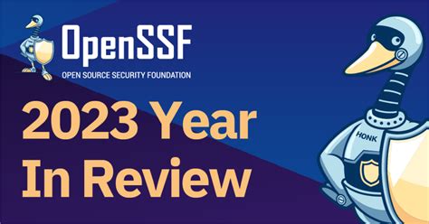 2023 Year In Review Openssf Publishes Annual Report Open Source