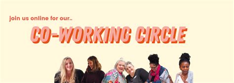 6 May Co Working Circle Small Powerful Groups Community