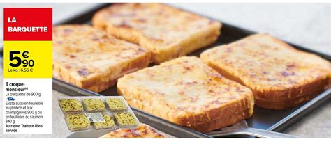 Promo 6 Croque Monsieur Chez Carrefour Icataloguefr