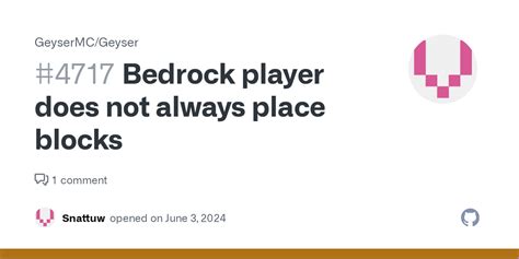 Bedrock Player Does Not Always Place Blocks · Issue 4717 · Geysermc