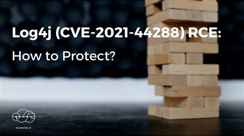 Log4j Cve 2021 44228 Rce How To Protect