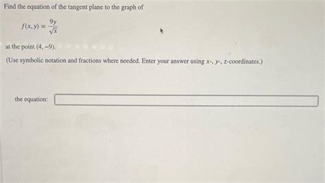solved find equation of the tangent plane to the graph of