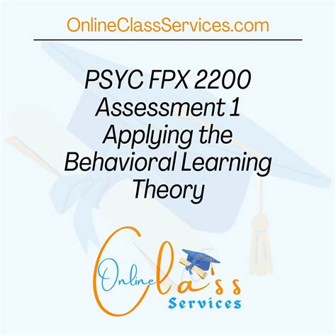 PSYC FPX Assessment Applying The Behavioral Learning Theory