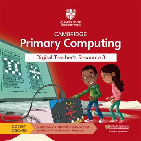 Cambridge Primary Computing Digital Teachers Resource 3 Via Email