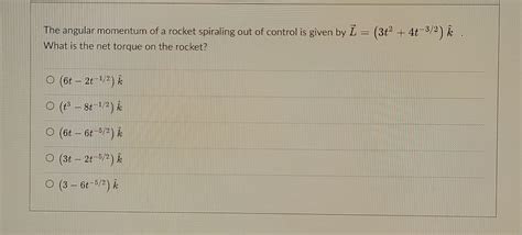 Solved The Angular Momentum Of A Rocket Spiraling Out Of Solved The Angular Momentum Of A Rocket Spiraling Out Of
