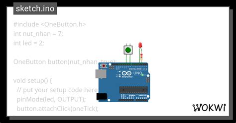 OneButton Wokwi ESP32 STM32 Arduino Simulator
