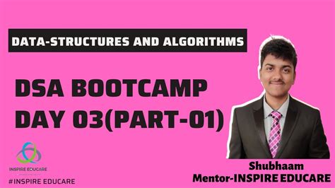 dsa bootcamp for freshers day 03 part 01 live training on dsa by