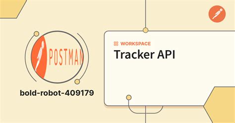 Tracker Api Postman Api Network