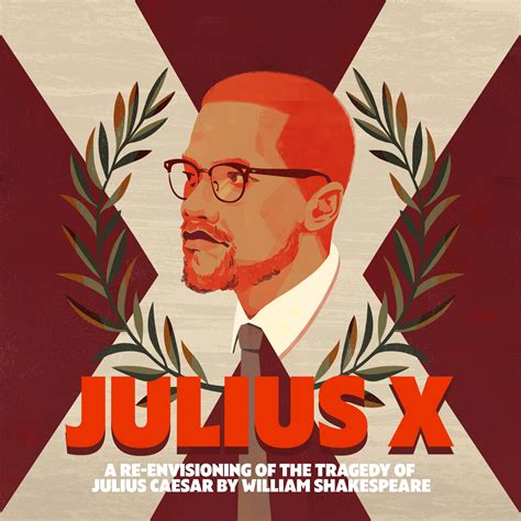 Al Letsons Julius X Reimagines Shakespeare With Malcolm X Afro American Newspapers