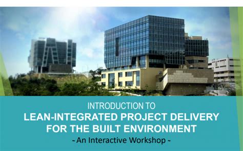 Introduction To Lean Integrated Project Delivery For The Built