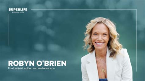 Robyn Obrien The War On Clean Food—what Big Ag Doesnt Want You To Know Darin Olien