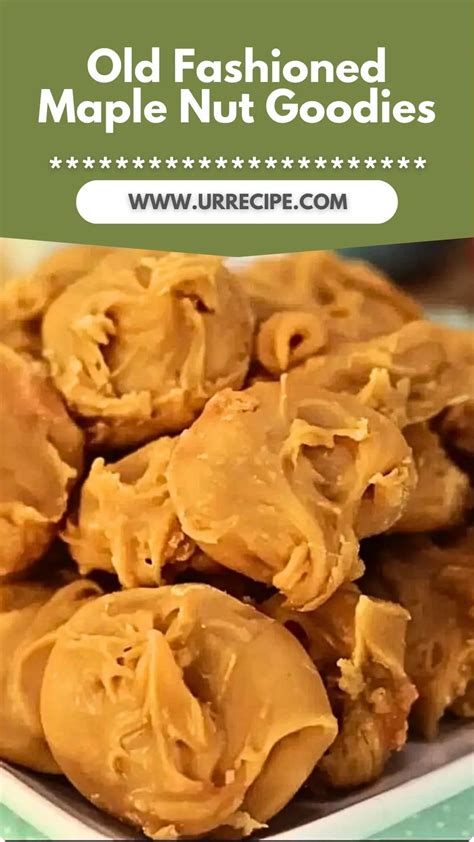 Old Fashioned Maple Nut Goodies Recipe Your Recipe