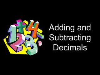 Adding Subtractingdecimals PPT