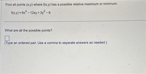 solved find all points x y ﻿where f x y ﻿has a possible