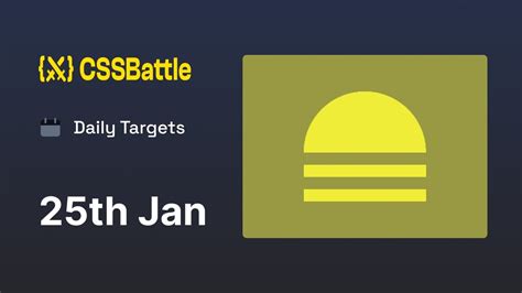 Css Battle Daily Target 25th January 2024 Solution Css Challenge Youtube