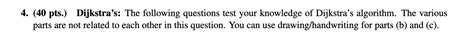 Solved Dijkstras The Following Questions Test Your