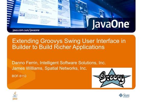 Extending Groovys Swing User Interface In Builder To Build Richer