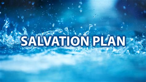 Salvation Plan By Pastor Dan Walker Messages Life Church St Louis