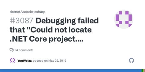 Debugging Failed That Could Not Locate Net Core Project Assets Were Not Generated · Issue