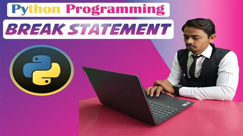 Break In Python Break In Python For Loop Sakibmaster Youtube