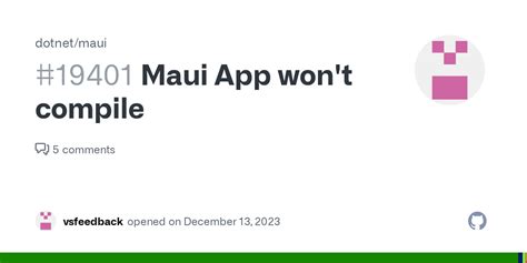 Maui App Wont Compile · Issue 19401 · Dotnetmaui · Github