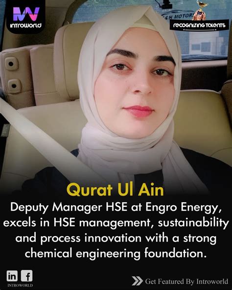 Engr Qurat Ul Ain Is A Distinguished Deputy Manager Hse At Engro Corp