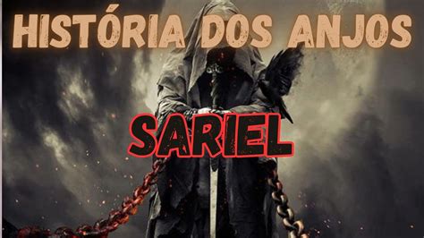 História Do Anjo Sariel Youtube