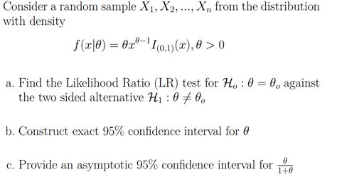 Solved Consider A Random Sample X1 X2 Xn From The Chegg Com