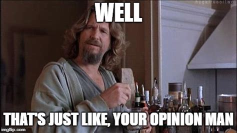 Big Lebowski Dude Imgflip