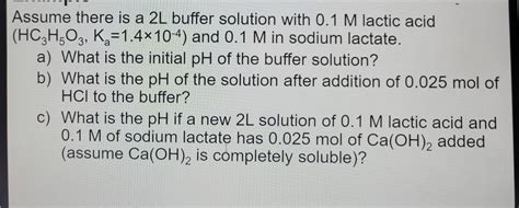 Solved Assume There Is A L Buffer Solution With M Chegg